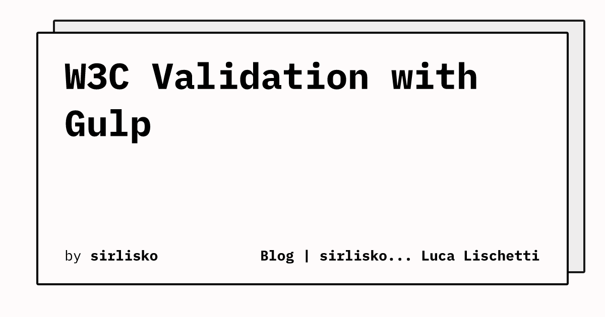 W3C Validation with Gulp